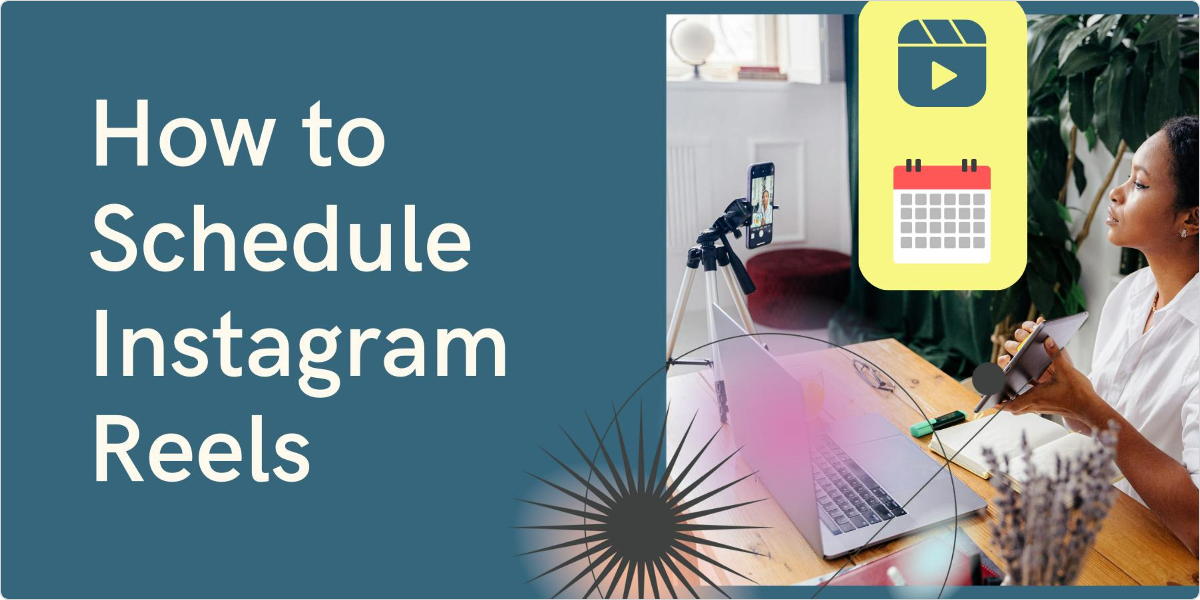 How to schedule Instagram Reels