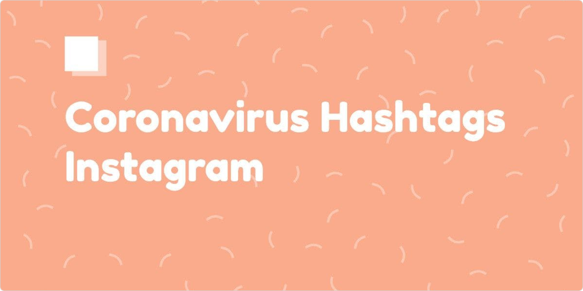 Coronavirus Hashtags Instagram